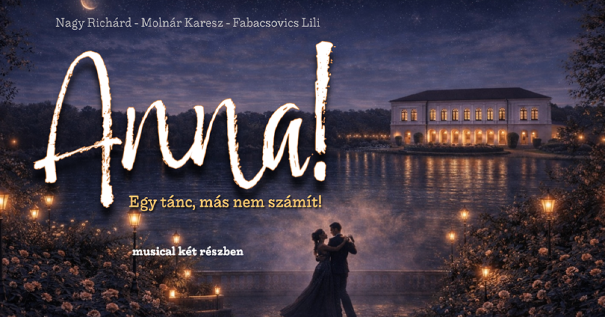 Egy Anna-báli szerelemről szóló musical debütál Balatonfüreden | Femcafe